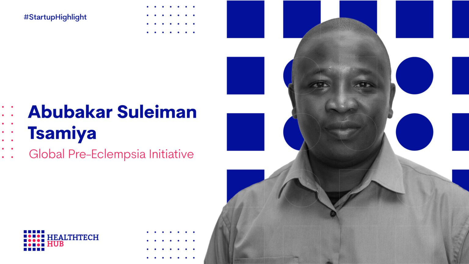 Startup Highlights - HealthTech Hub Africa